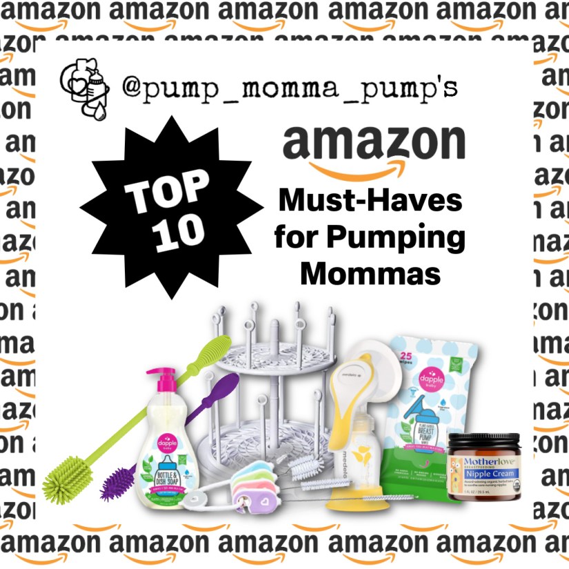 Top 10 Amazon Must-Haves for Pumping Mommas – Pump Momma Pump